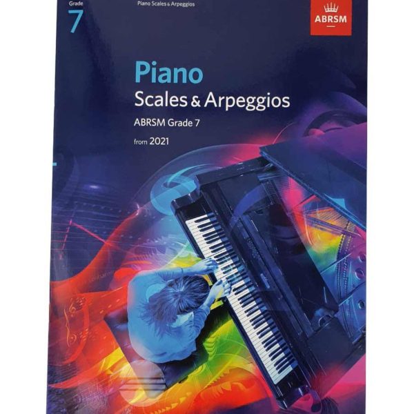 ABRSM Piano Scales & Arpeggios ~ Grade 7 (from 2021) - Euphony Musical